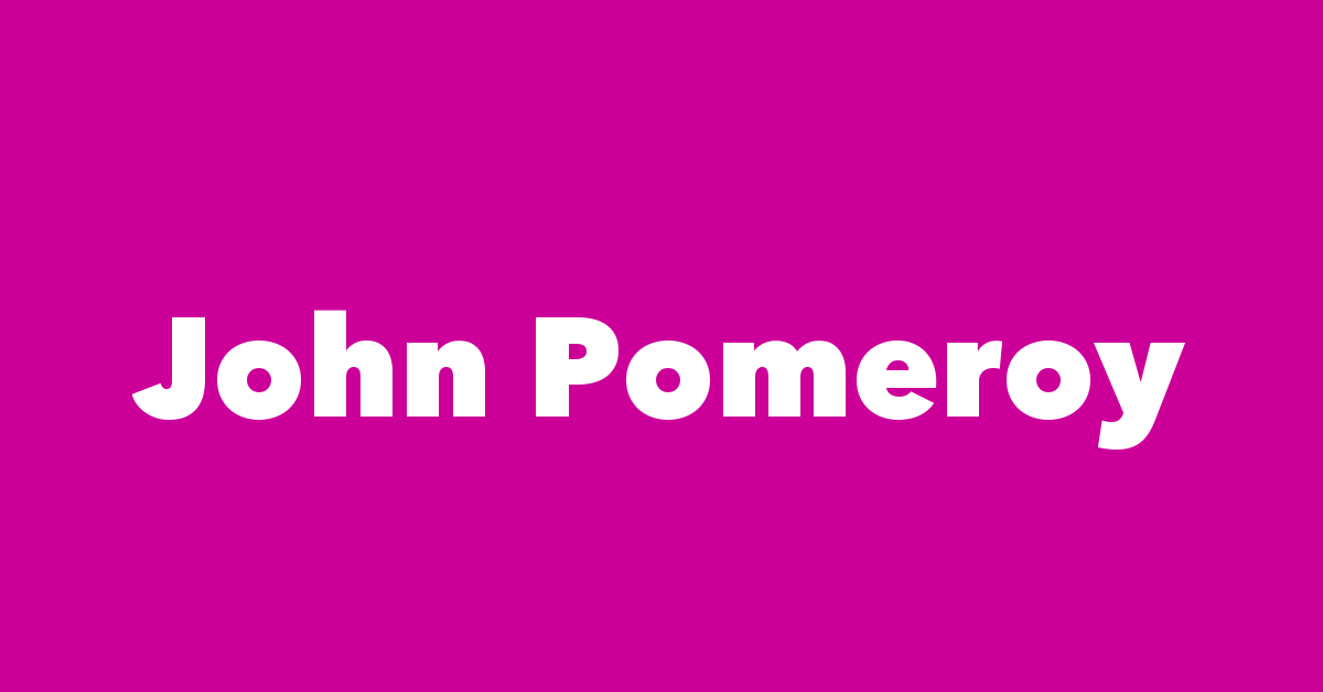 John Pomeroy - Spouse, Children, Birthday & More
