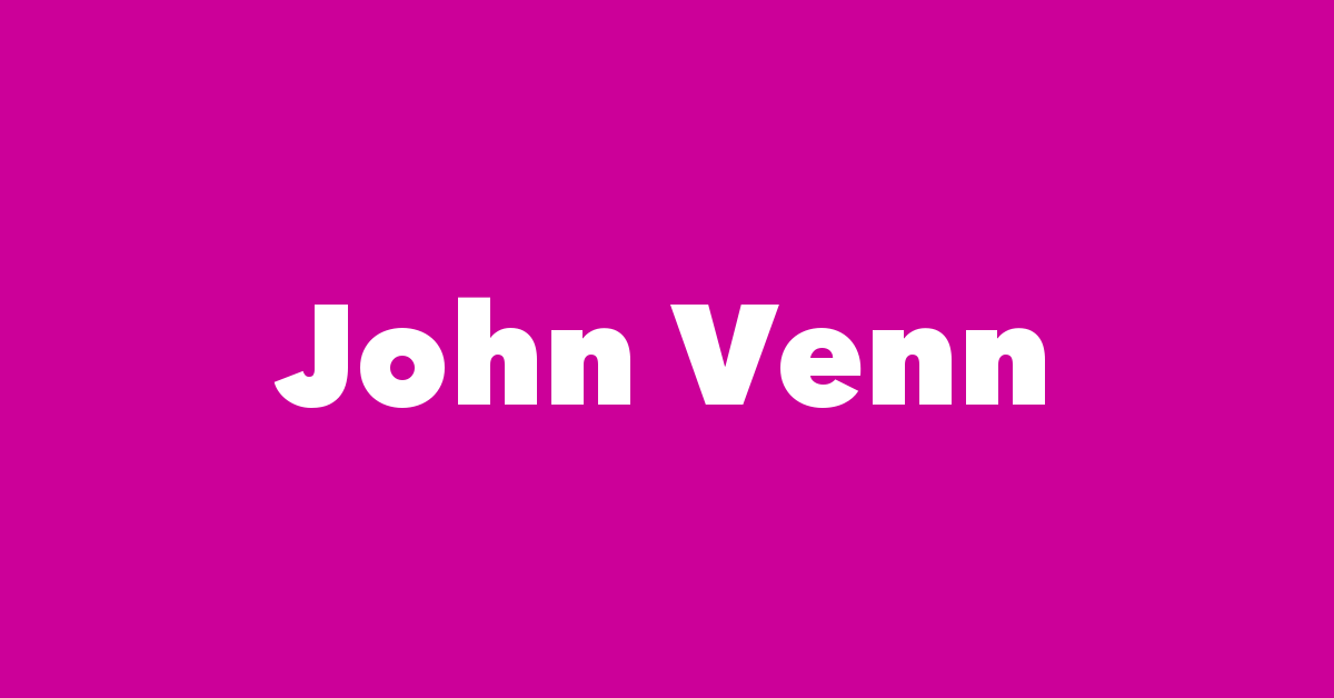 John Venn - Spouse, Children, Birthday & More