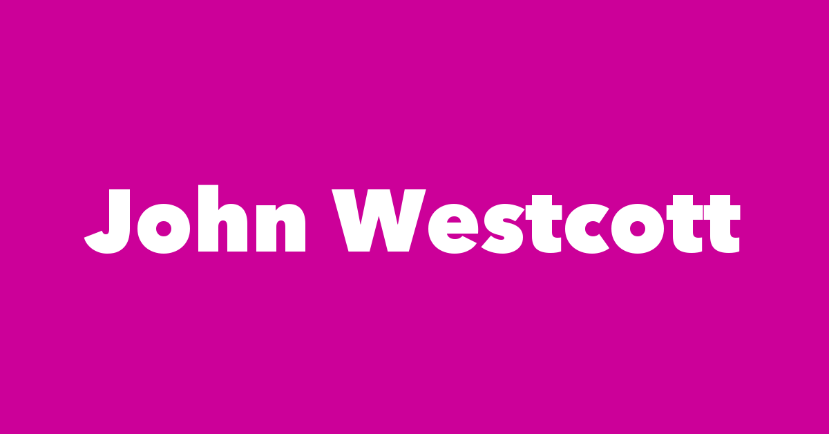 John Westcott - Spouse, Children, Birthday & More
