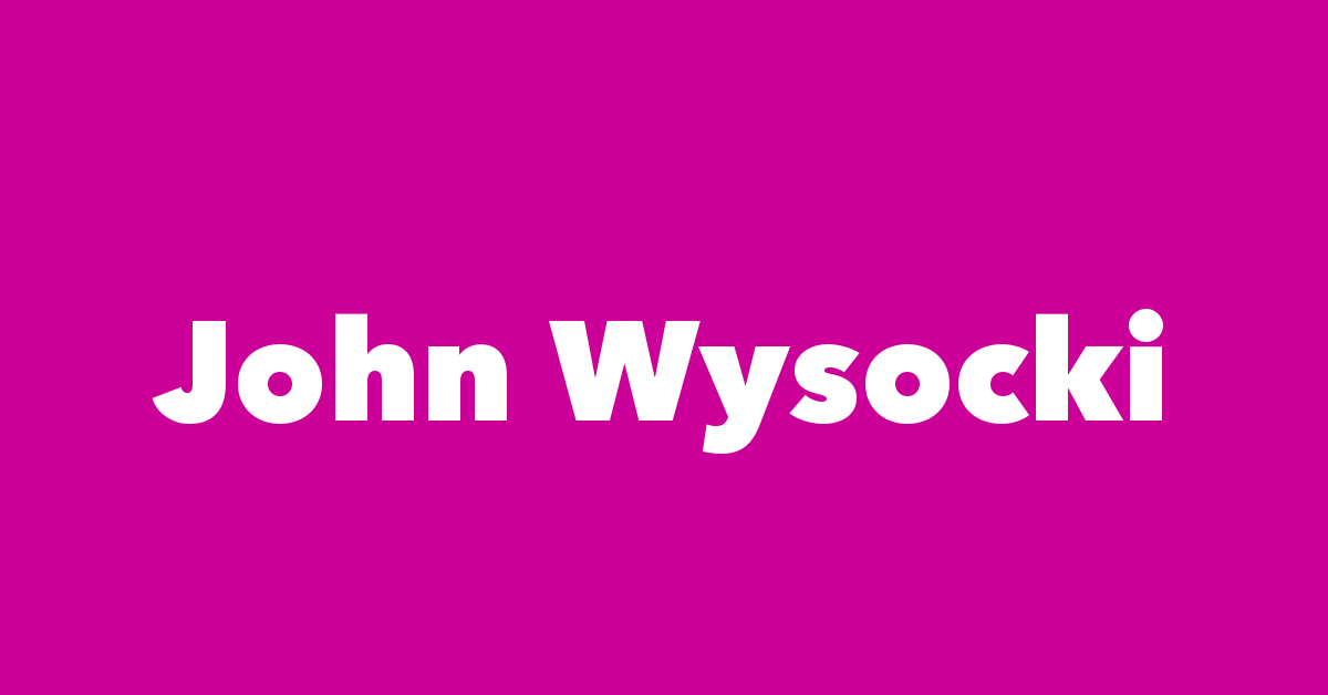 John Wysocki - Spouse, Children, Birthday & More