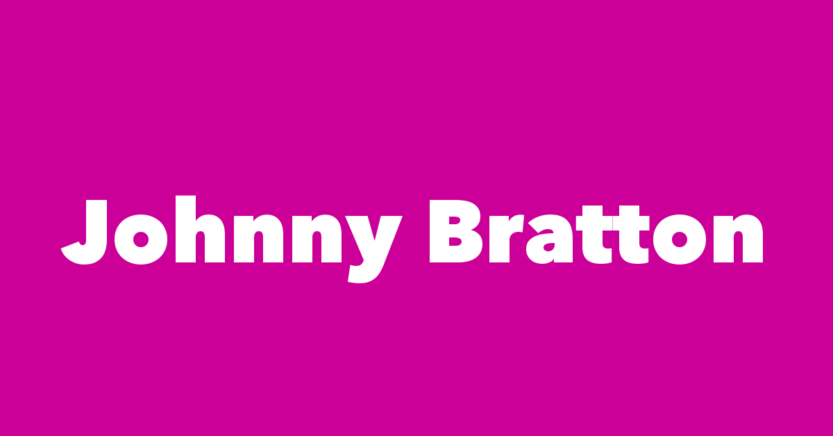 Johnny Bratton - Spouse, Children, Birthday & More