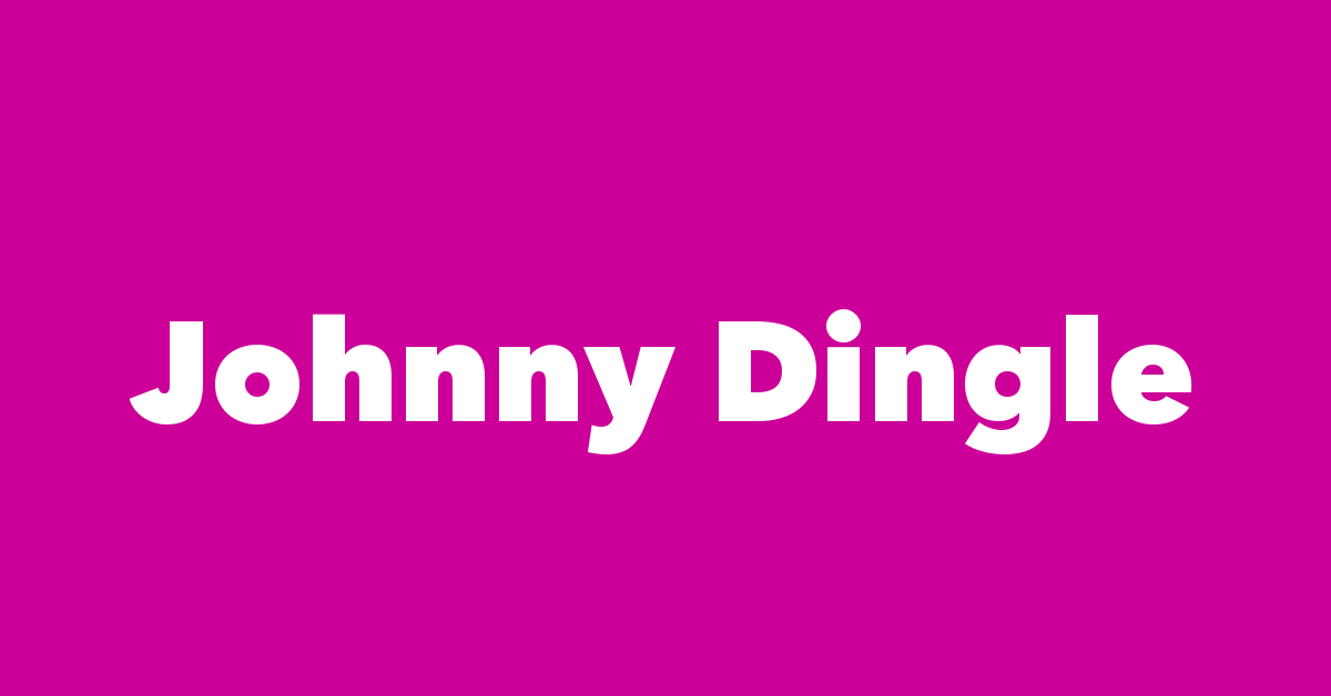 Johnny Dingle - Spouse, Children, Birthday & More