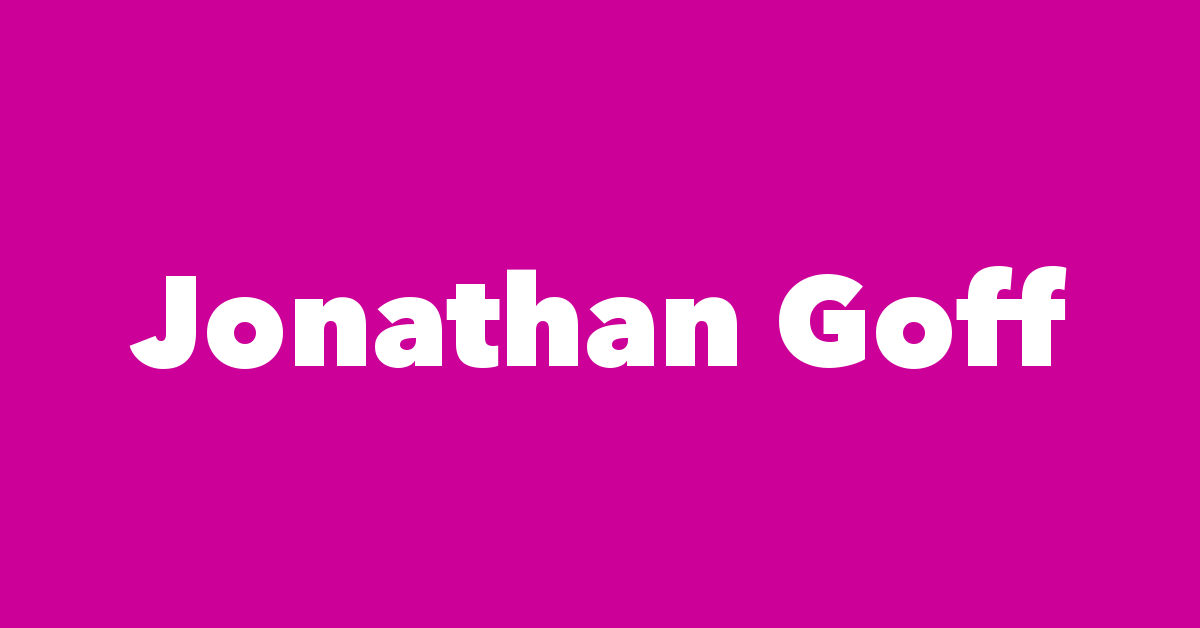 Jonathan Goff - Spouse, Children, Birthday & More