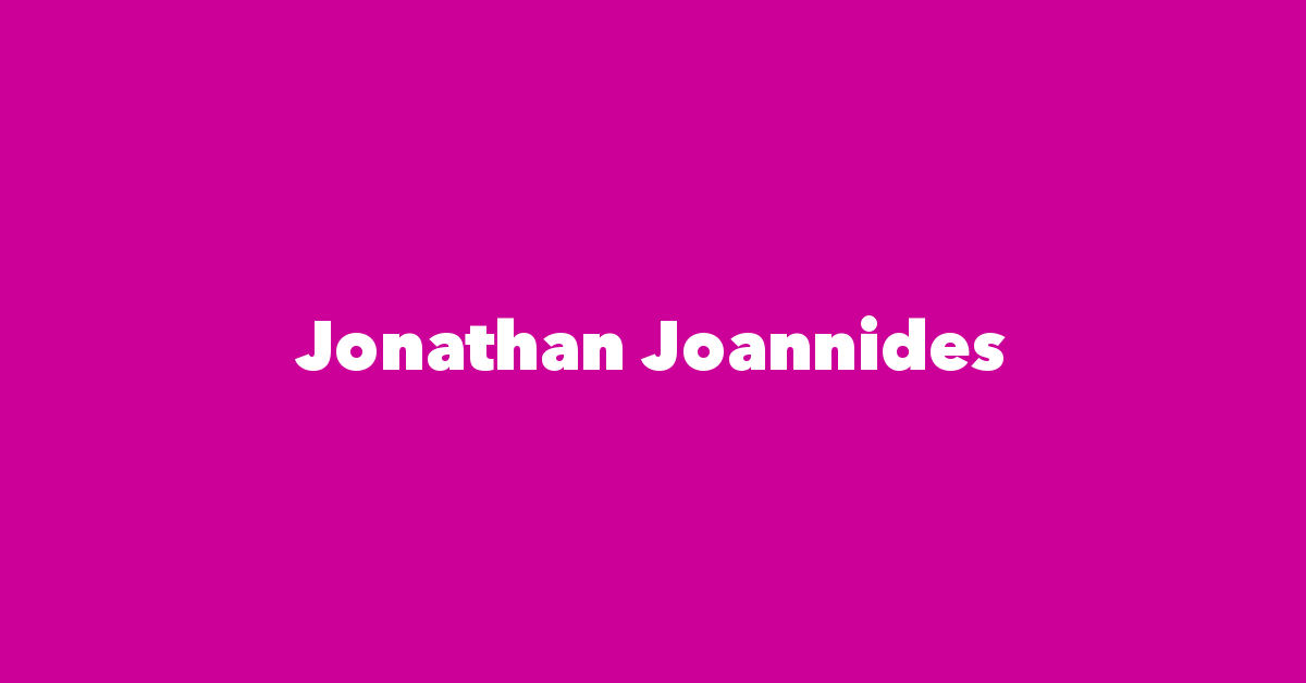 Jonathan Joannides - Spouse, Children, Birthday & More