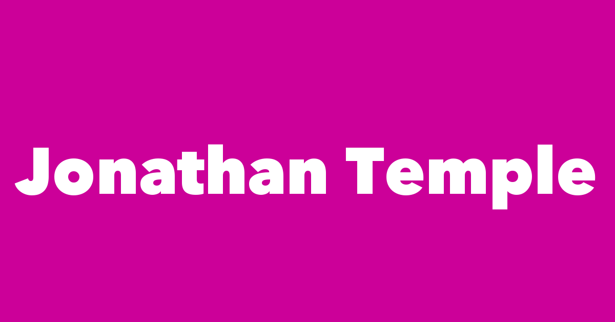 Jonathan Temple - Spouse, Children, Birthday & More