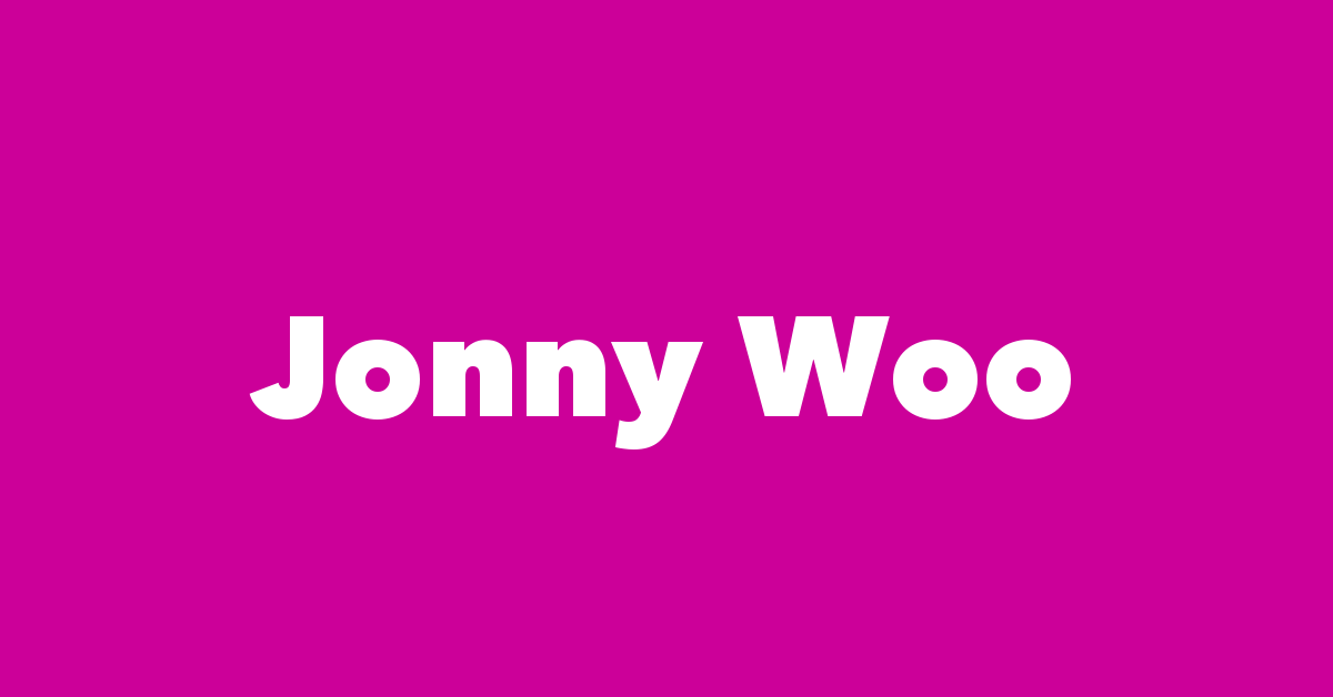 Jonny Woo - Spouse, Children, Birthday & More