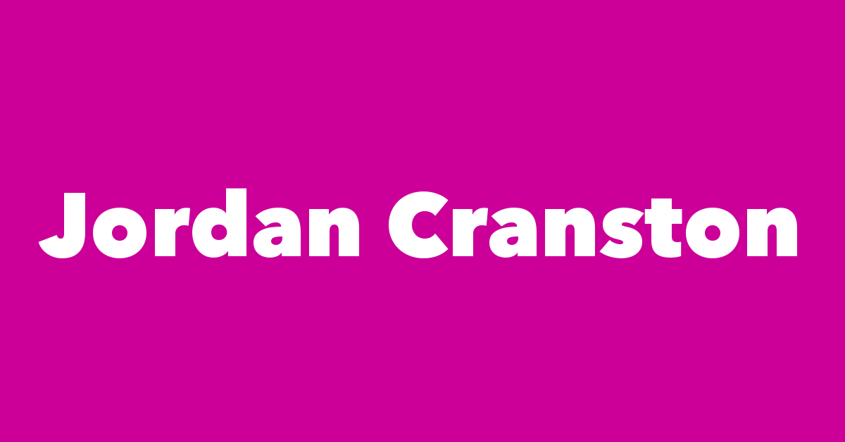 Jordan Cranston - Spouse, Children, Birthday & More
