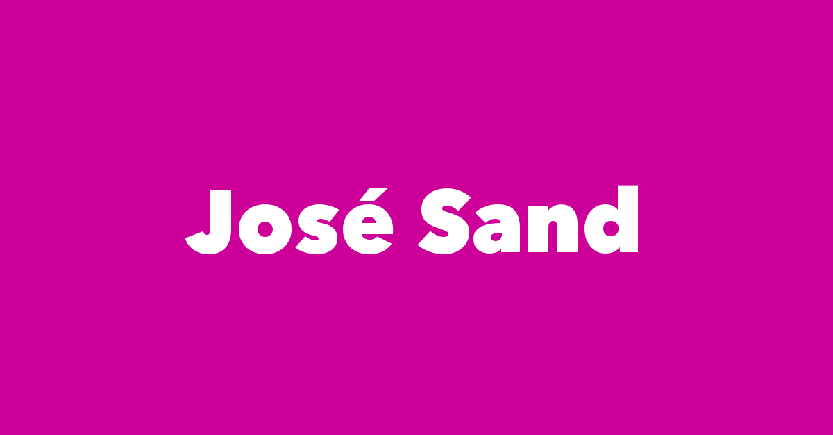 José Sand - Spouse, Children, Birthday & More