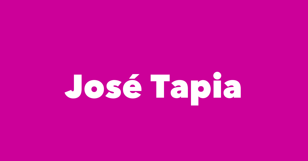 José Tapia - Spouse, Children, Birthday & More