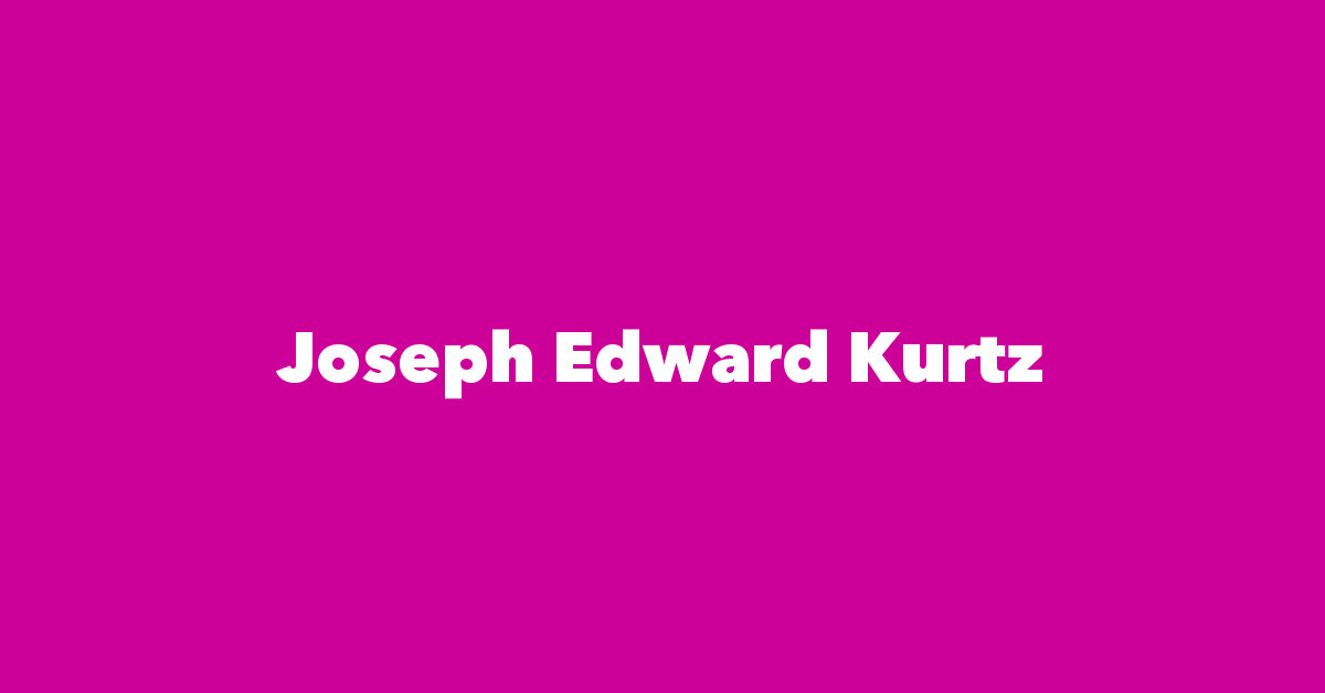 Joseph Edward Kurtz - Spouse, Children, Birthday & More