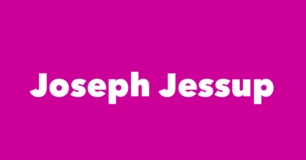 Joseph Jessup - Spouse, Children, Birthday & More