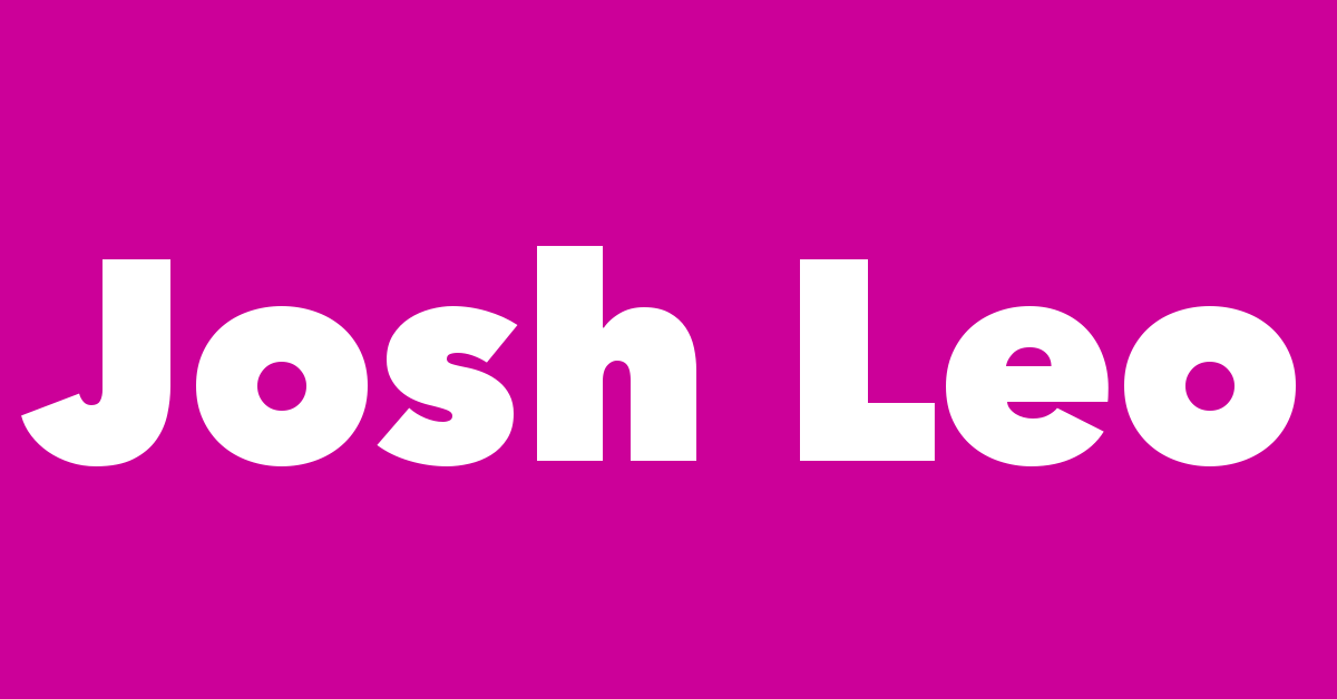 Josh Leo - Spouse, Children, Birthday & More