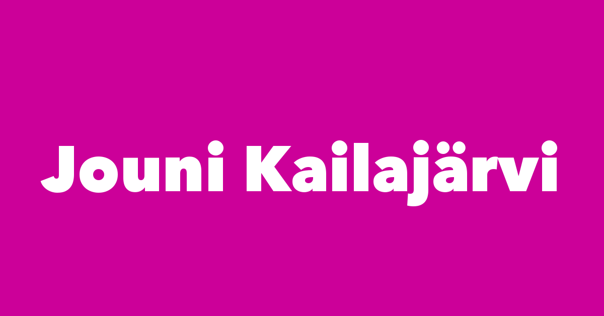 Jouni Kailajärvi - Spouse, Children, Birthday & More