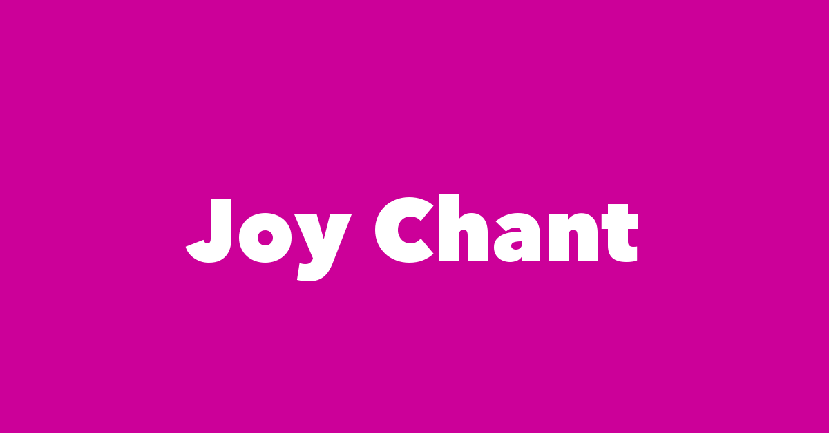 Joy Chant - Spouse, Children, Birthday & More