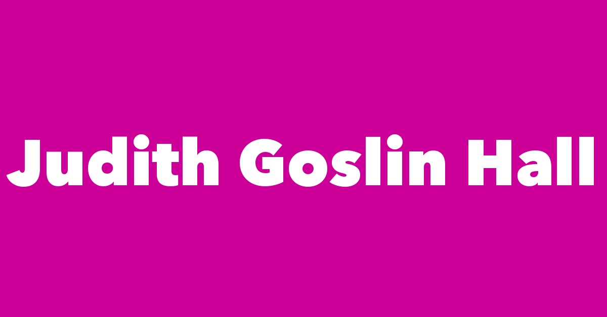 Judith Goslin Hall - Spouse, Children, Birthday & More