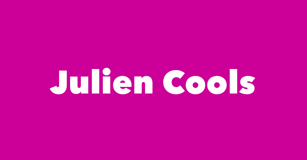 Julien Cools - Spouse, Children, Birthday & More