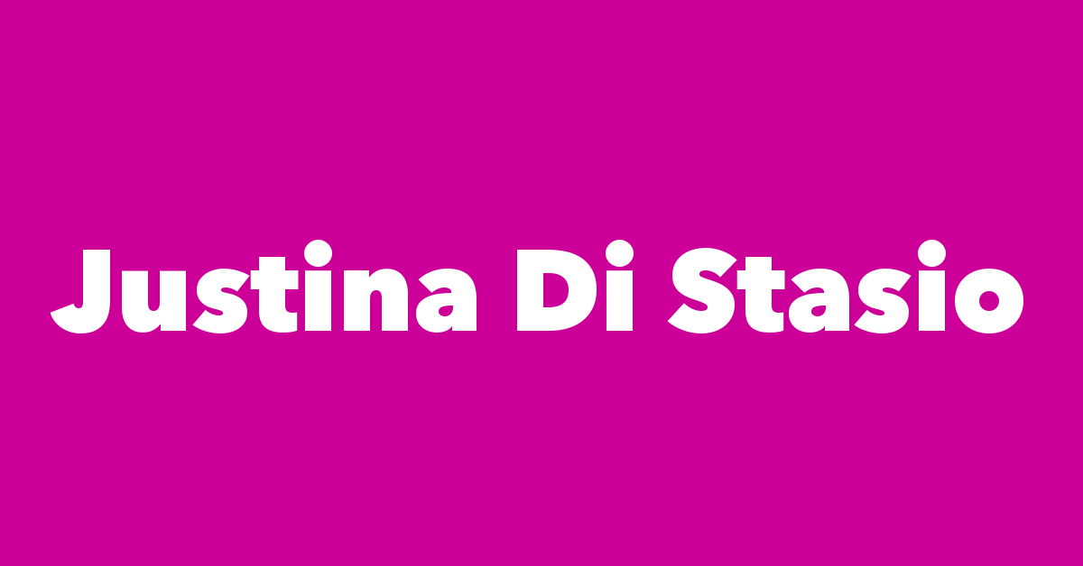 Justina Di Stasio - Spouse, Children, Birthday & More