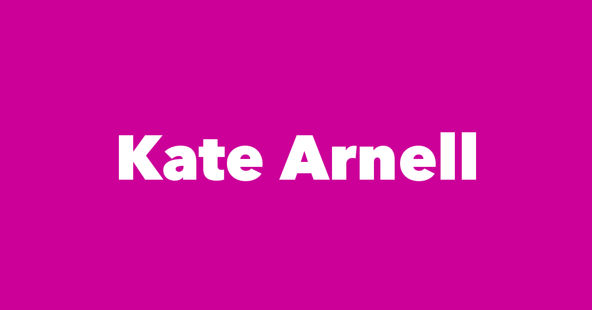 Kate Arnell - Spouse, Children, Birthday & More