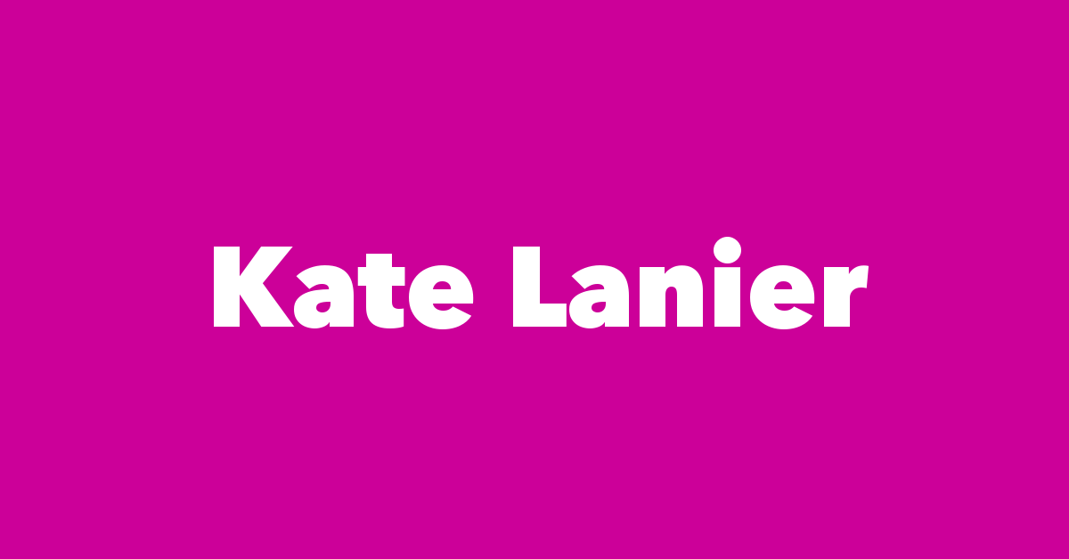 Kate Lanier - Spouse, Children, Birthday & More