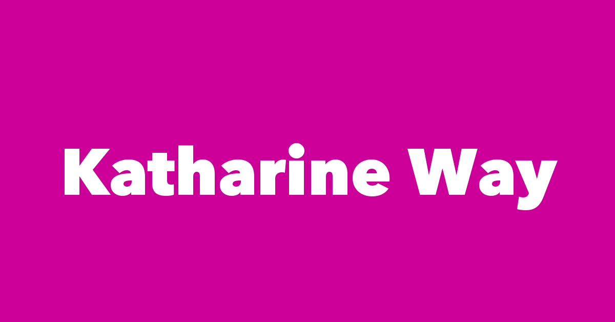 Katharine Way - Spouse, Children, Birthday & More