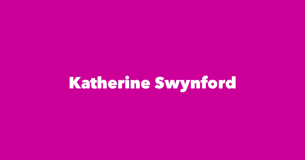 Katherine Swynford - Spouse, Children, Birthday & More