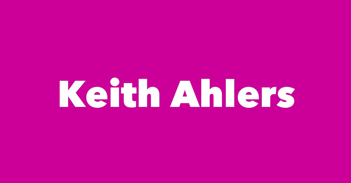 Keith Ahlers - Spouse, Children, Birthday & More