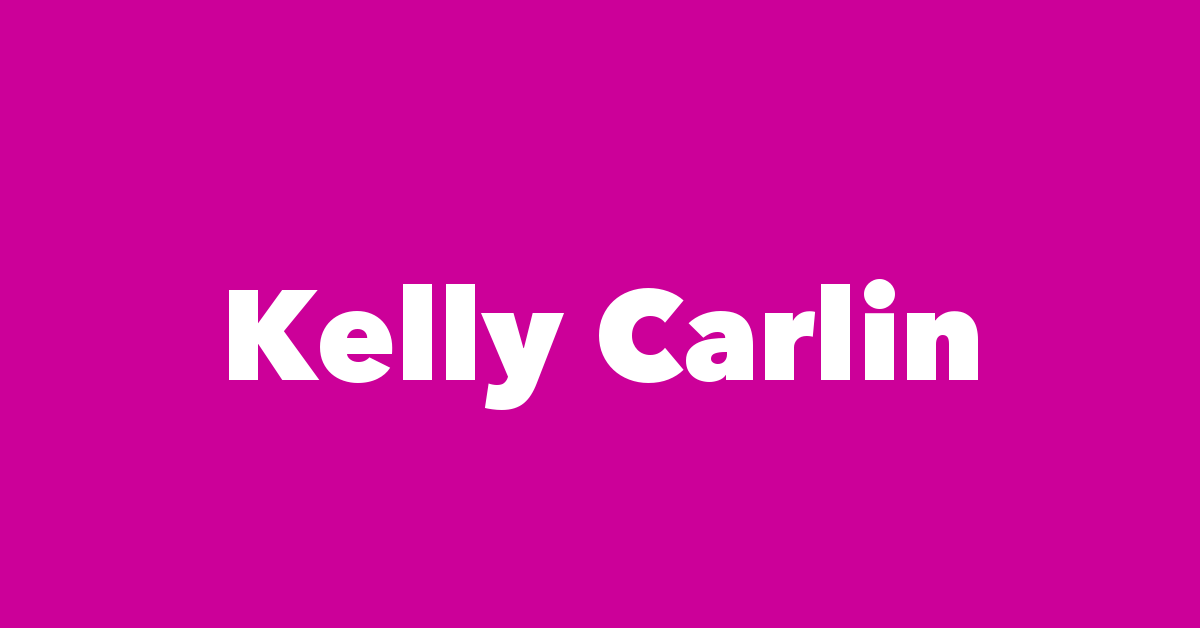 Kelly Carlin - Spouse, Children, Birthday & More