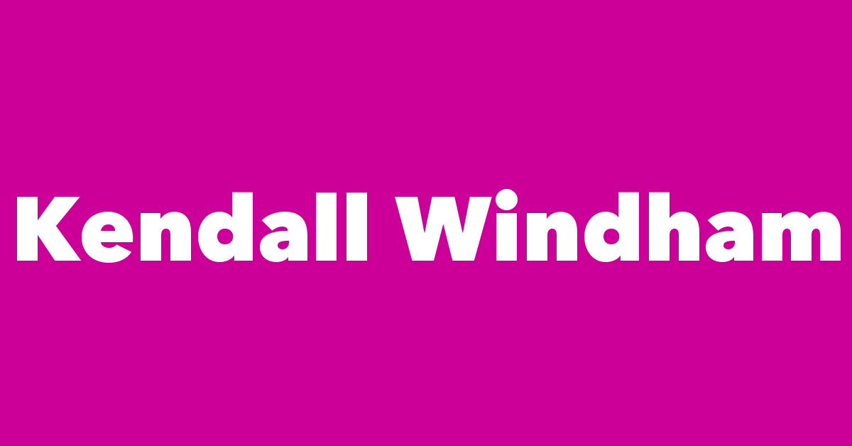 Kendall Windham - Spouse, Children, Birthday & More