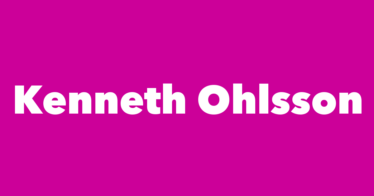 Kenneth Ohlsson - Spouse, Children, Birthday & More
