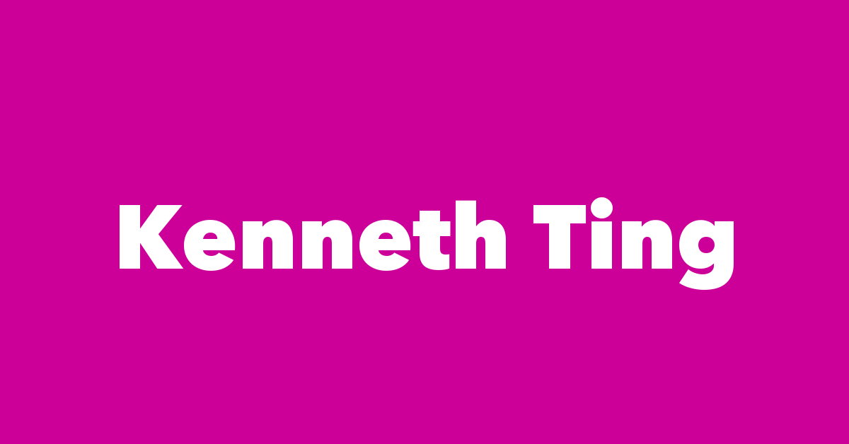 Kenneth Ting - Spouse, Children, Birthday & More