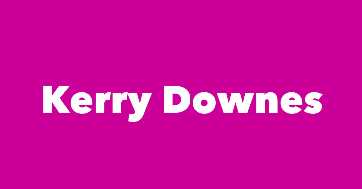 Kerry Downes - Spouse, Children, Birthday & More