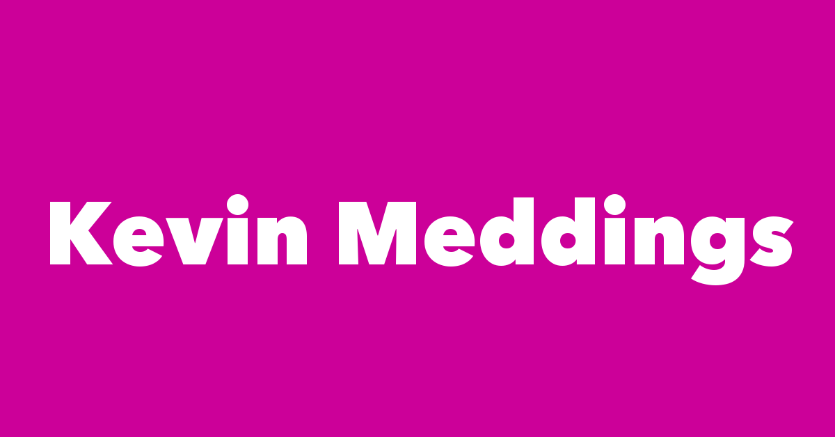 Kevin Meddings - Spouse, Children, Birthday & More
