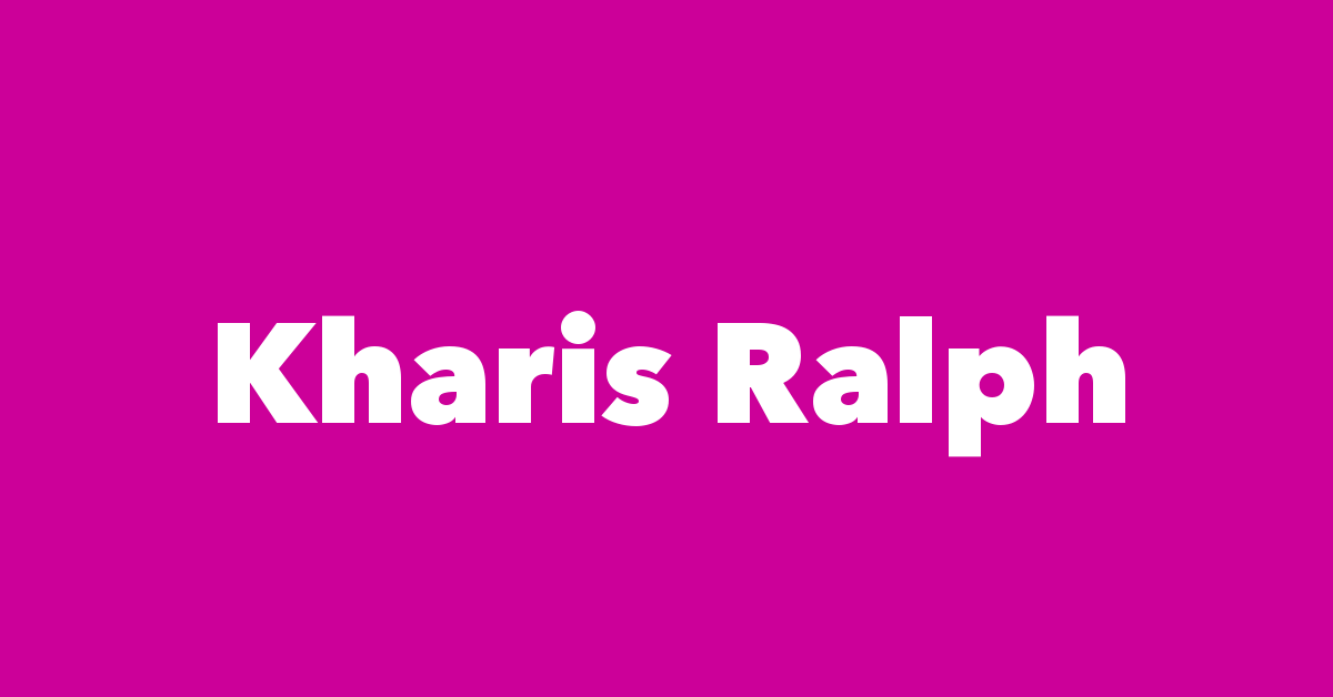 Kharis Ralph - Spouse, Children, Birthday & More