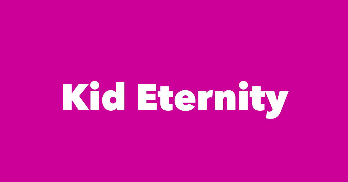 Kid Eternity - Spouse, Children, Birthday & More