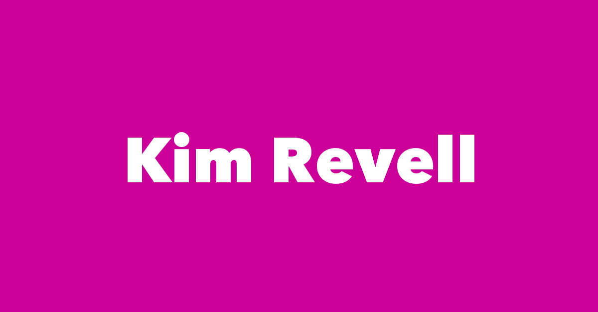Kim Revell - Spouse, Children, Birthday & More