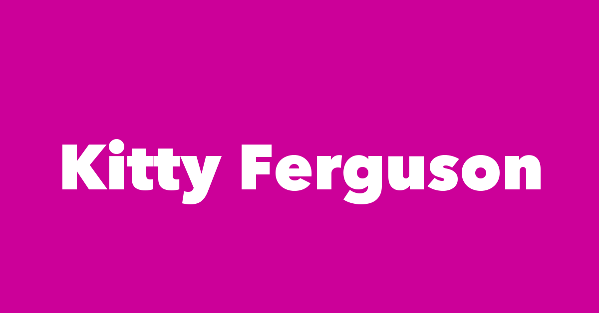 Kitty Ferguson - Spouse, Children, Birthday & More