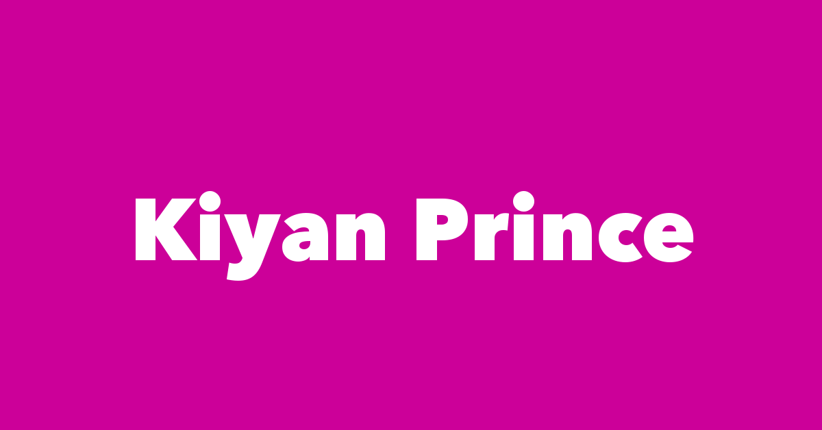 Kiyan Prince - Spouse, Children, Birthday & More