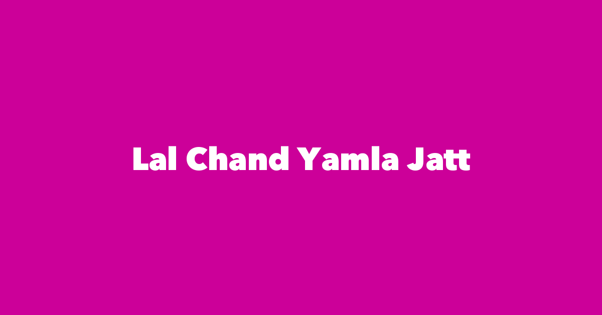 Lal Chand Yamla Jatt - Spouse, Children, Birthday & More