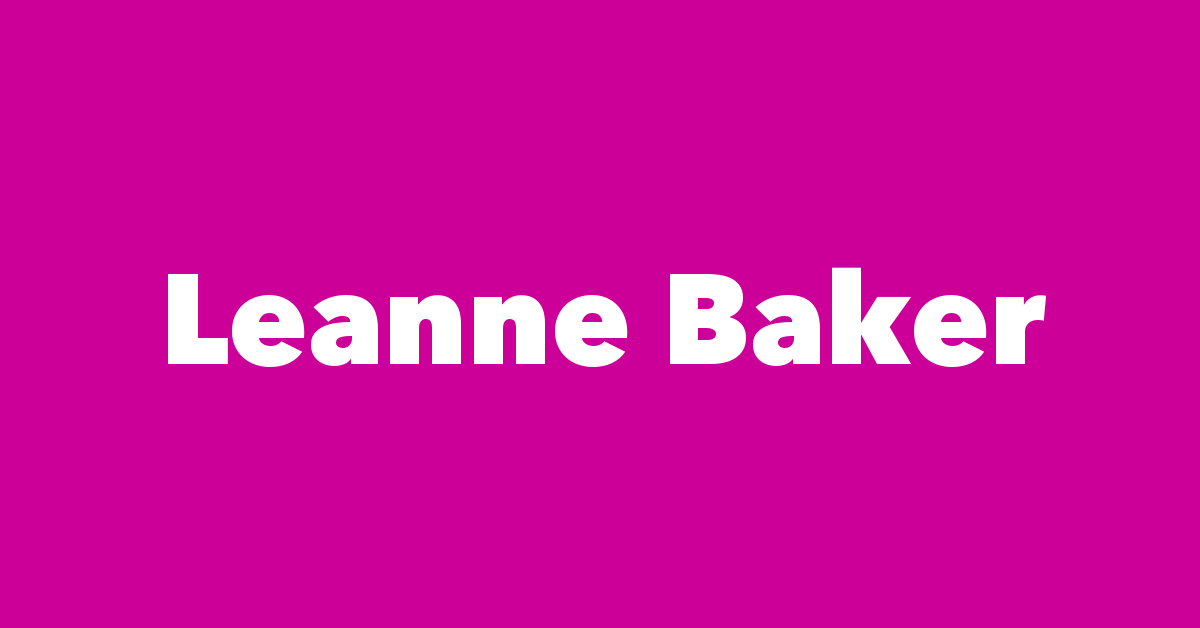 Leanne Baker - Spouse, Children, Birthday & More