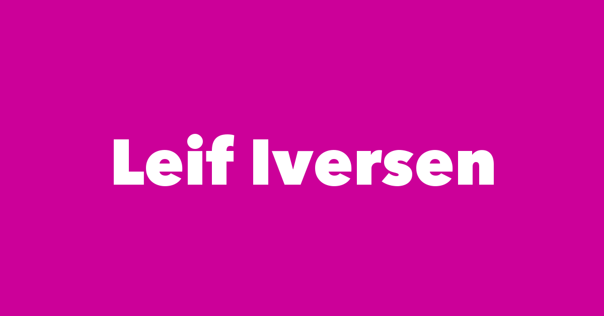 Leif Iversen - Spouse, Children, Birthday & More
