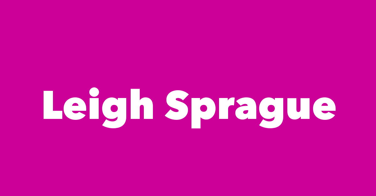 Leigh Sprague - Spouse, Children, Birthday & More
