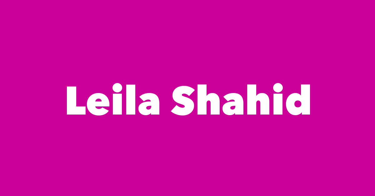 Leila Shahid - Spouse, Children, Birthday & More