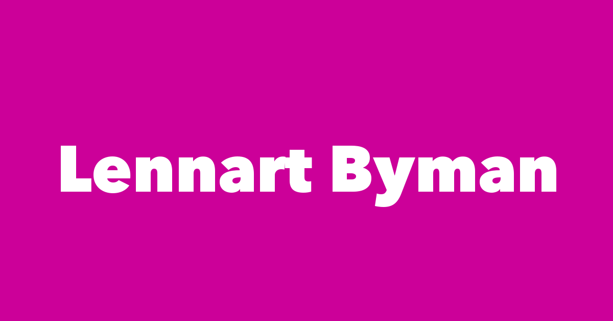 Lennart Byman - Spouse, Children, Birthday & More