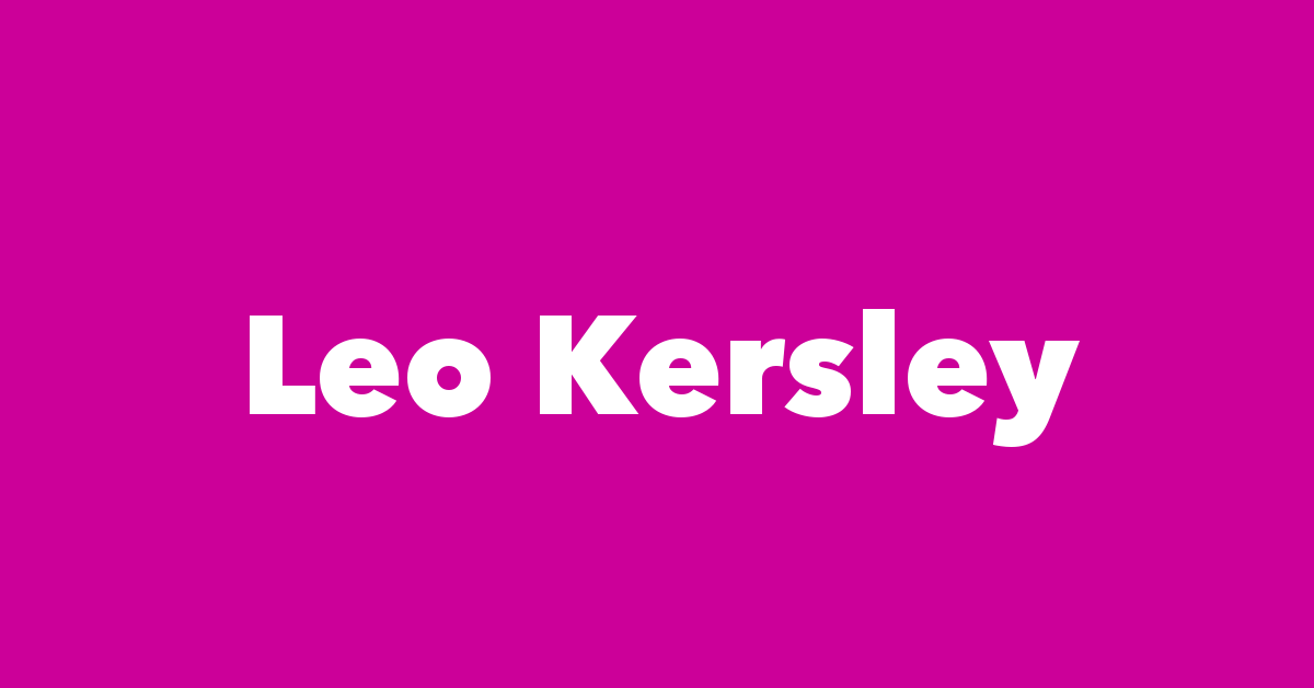 Leo Kersley - Spouse, Children, Birthday & More