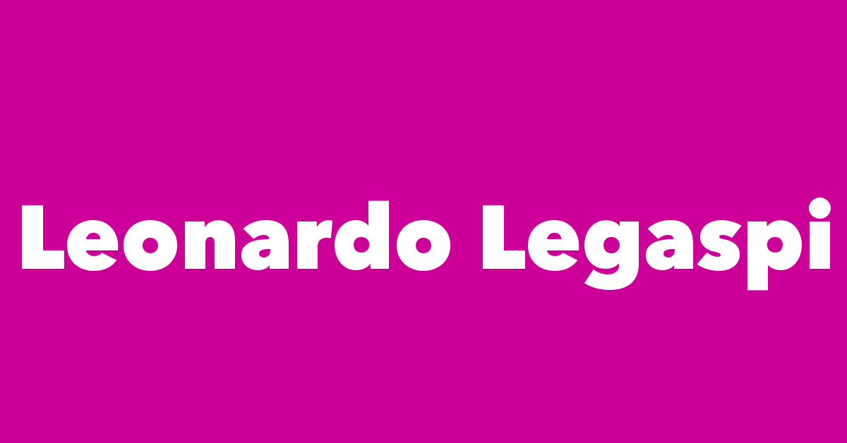 Leonardo Legaspi - Spouse, Children, Birthday & More
