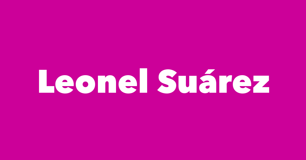 Leonel Suárez - Spouse, Children, Birthday & More
