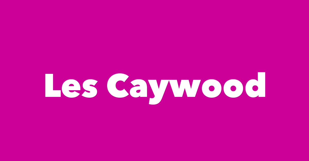 Les Caywood - Spouse, Children, Birthday & More