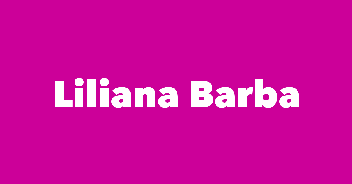 Liliana Barba - Spouse, Children, Birthday & More