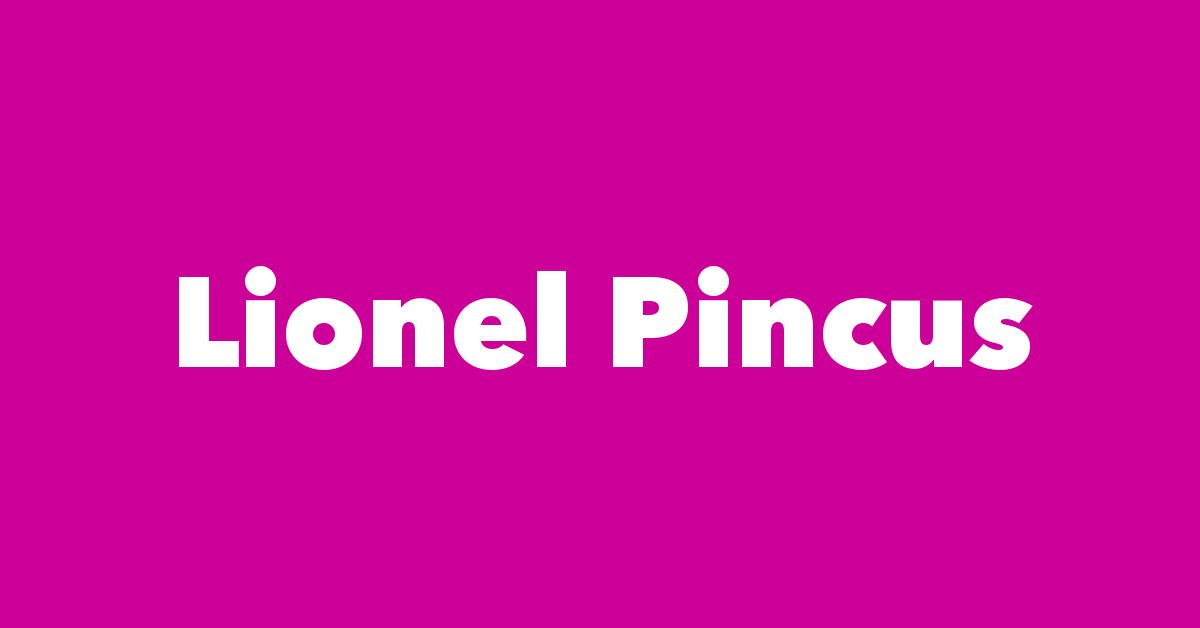 Lionel Pincus - Spouse, Children, Birthday & More