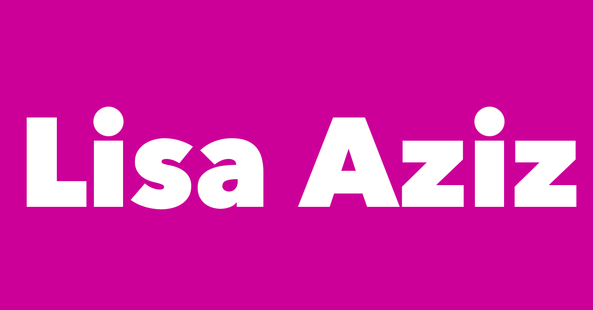 Lisa Aziz - Spouse, Children, Birthday & More